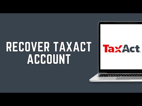How To Recover TaxAct Account 2024 | Fix TaxAct Login Problems