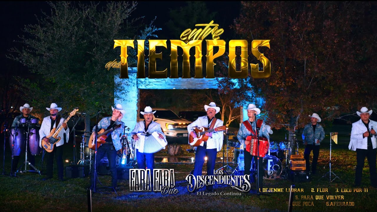Los Descendientes De Nuevo León, Fara Fara - Entre Dos Tiempos (Album Completo)
