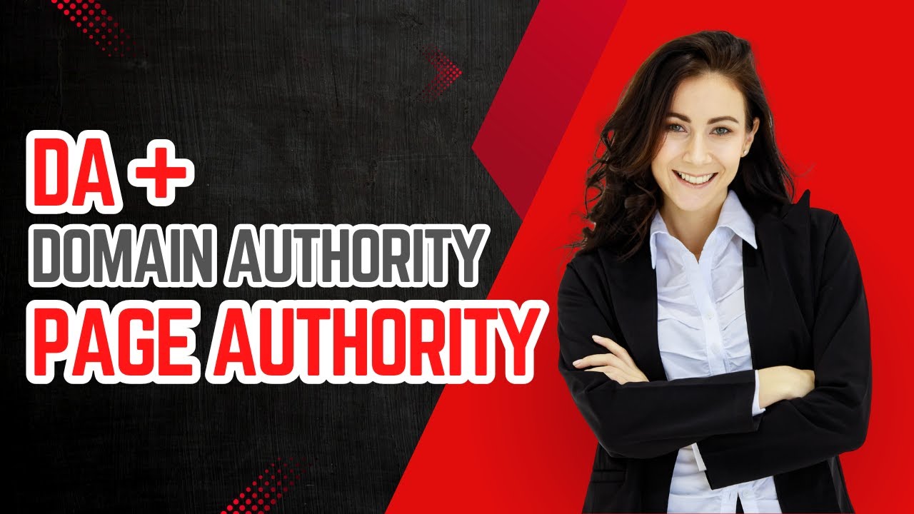Moz Domain Authority & Page Authority Explained for Beginners