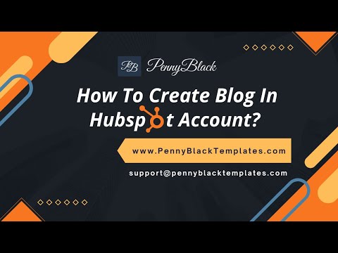 How To Create Blog In HubSpot Account?