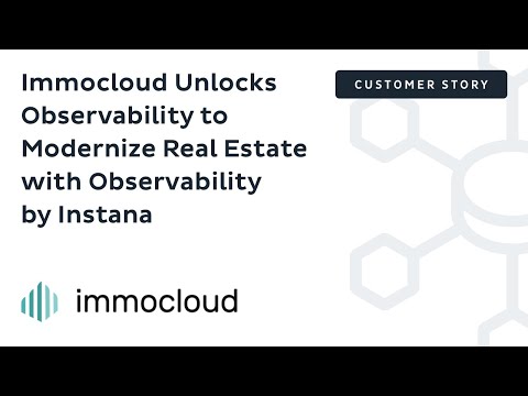 Immocloud Unlocks Observability to Modernize Real Estate with Observability by Instana