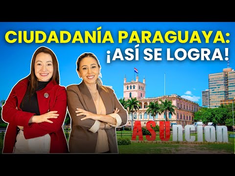 Paraguay: Residency, Tax Benefits, and Naturalization — with an Immigration Law Expert