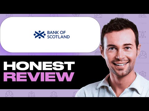 Bank of Scotland Honest Review - Watch Before Using