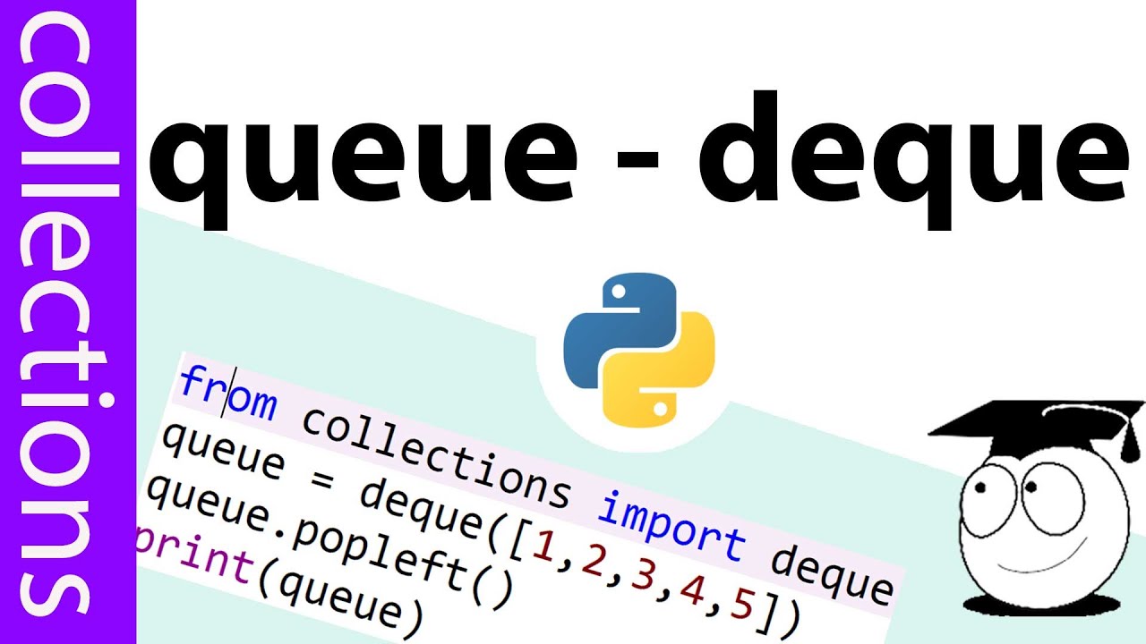 Queue | Collections | More Simple Python Tutorials | 2021