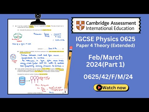 IGCSE Physics 0625 | Feb/March 2024 | Paper 42 | (0625/42/F/M/24) | (Q1-Q5) Past Paper Solved