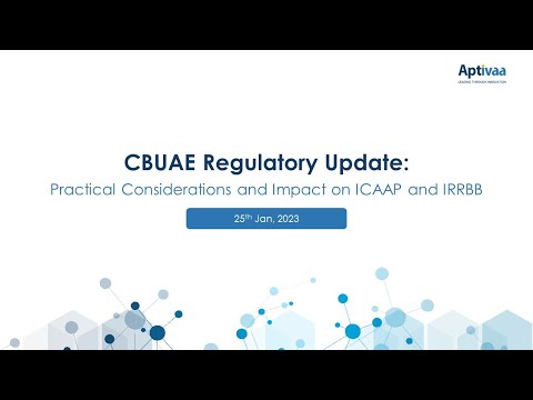 CBUAE Regulatory Update: Practical Considerations and Impact on ICAAP and IRRBB