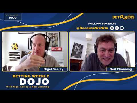 Betting on The Masters - Betting Weekly Dojo with Neil Channing & Nigel Seeley