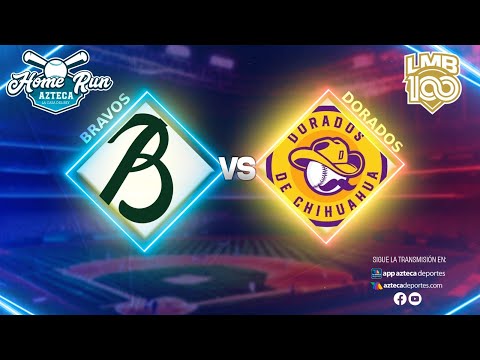 EN VIVO: Bravos de León vs Dorados de Chihuahua | Home Run Azteca | LMB 2025 | ⚾