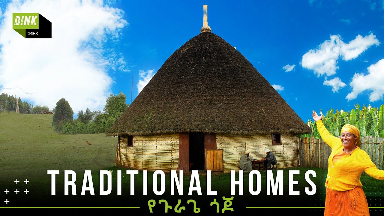 ድንቅ የጉራጌ ጎጆ ቤት፡ A Gurage Traditional Home || Dink Cribs EP: 12