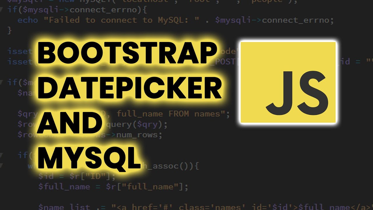 Bootstrap 4 Datepicker and MySQL using Vanilla JS