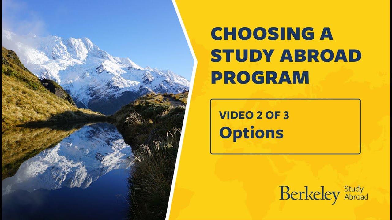 Video 2: Choosing a Study Abroad Program - Options