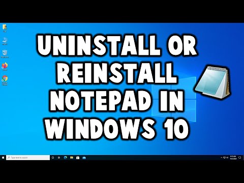 How to Uninstall or Reinstall Notepad in Windows 10