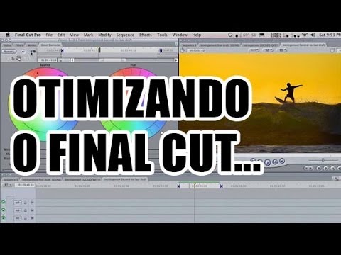 Tutorial Final Cut – Como otimizar a timeline?