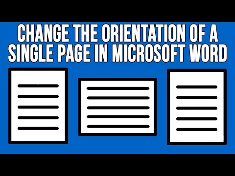 Change the Orientation for a Single Page in Microsoft Word