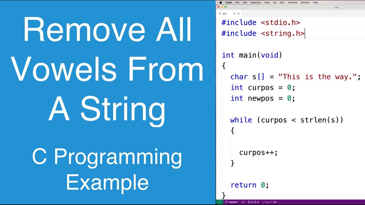 Remove All Vowels From A String | C Programming Example
