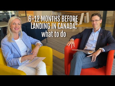 Things to Do 6-12 Months Before landing in Canada | How to Immigrate to Canada
