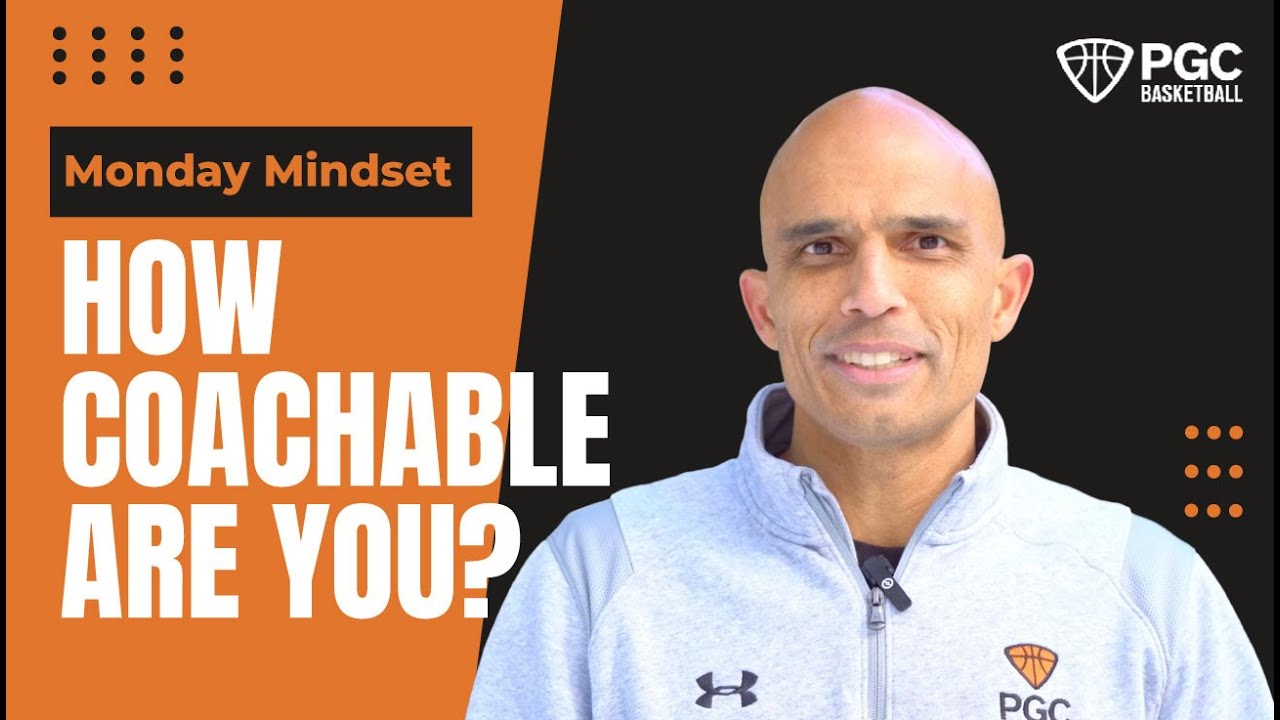Monday Mindset - How Coachable Are You?