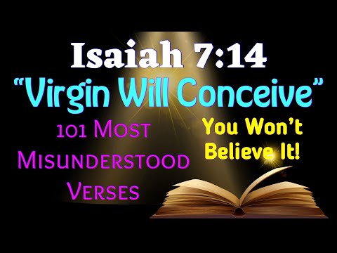Behold the Virgin will Conceive Isaiah 7:14