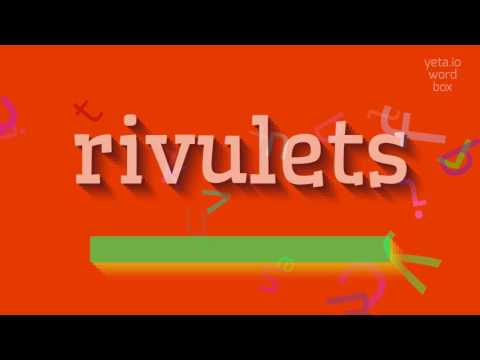 RIVULETS - HOW TO PRONOUNCE RIVULETS?