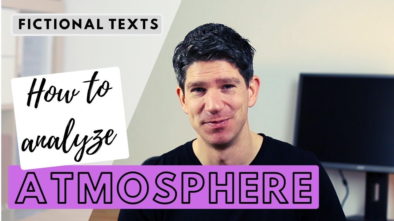 How to analyze atmosphere (setting, mood, tone) in a fictional text - explanation and examples