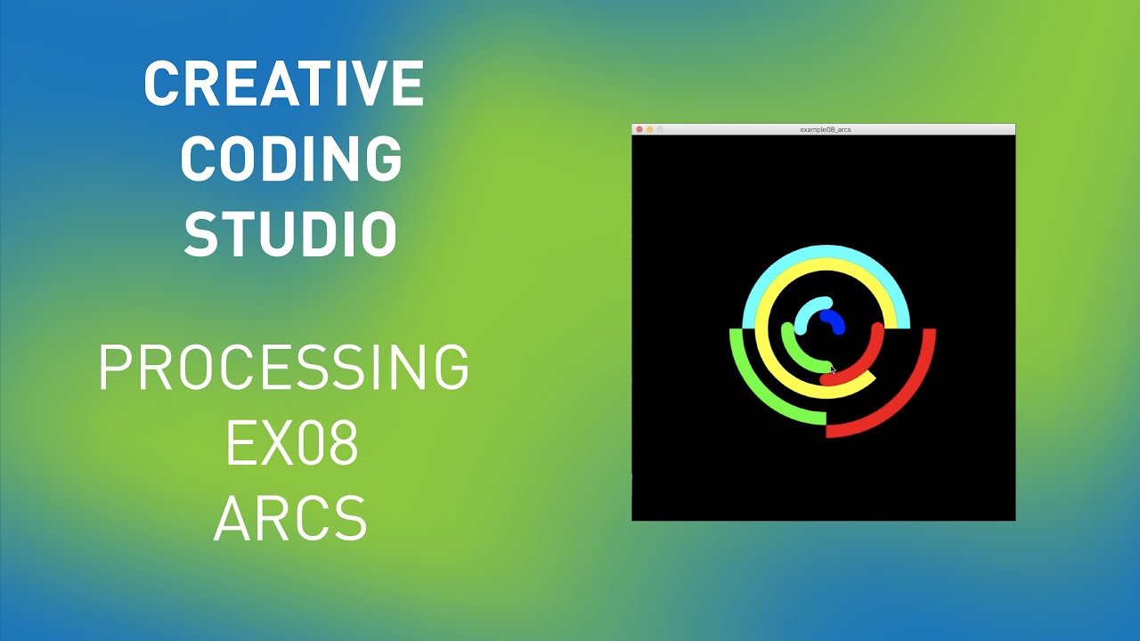 processing ex08 arcs