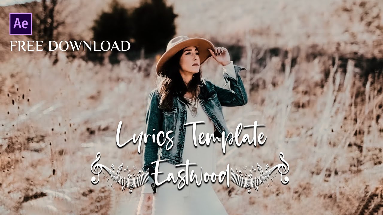 Lyrics Template Eastwood | After Effects Template + Tutorials