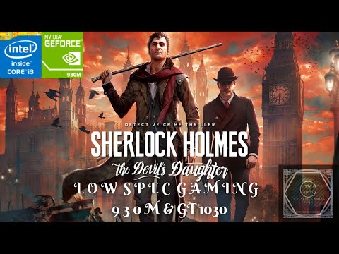 Steam Community :: Video :: Sherlock Holmes The Devil's Daughter | Nvidia 930M | Intel i3-4005U ...