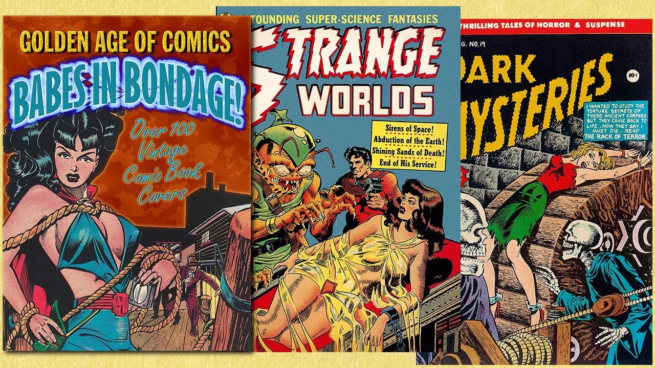 Babes in Bondage From The Golden Age Of Comic Books