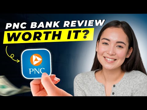 PNC Bank Review 2024 | Pros and Cons | Detailed Overview