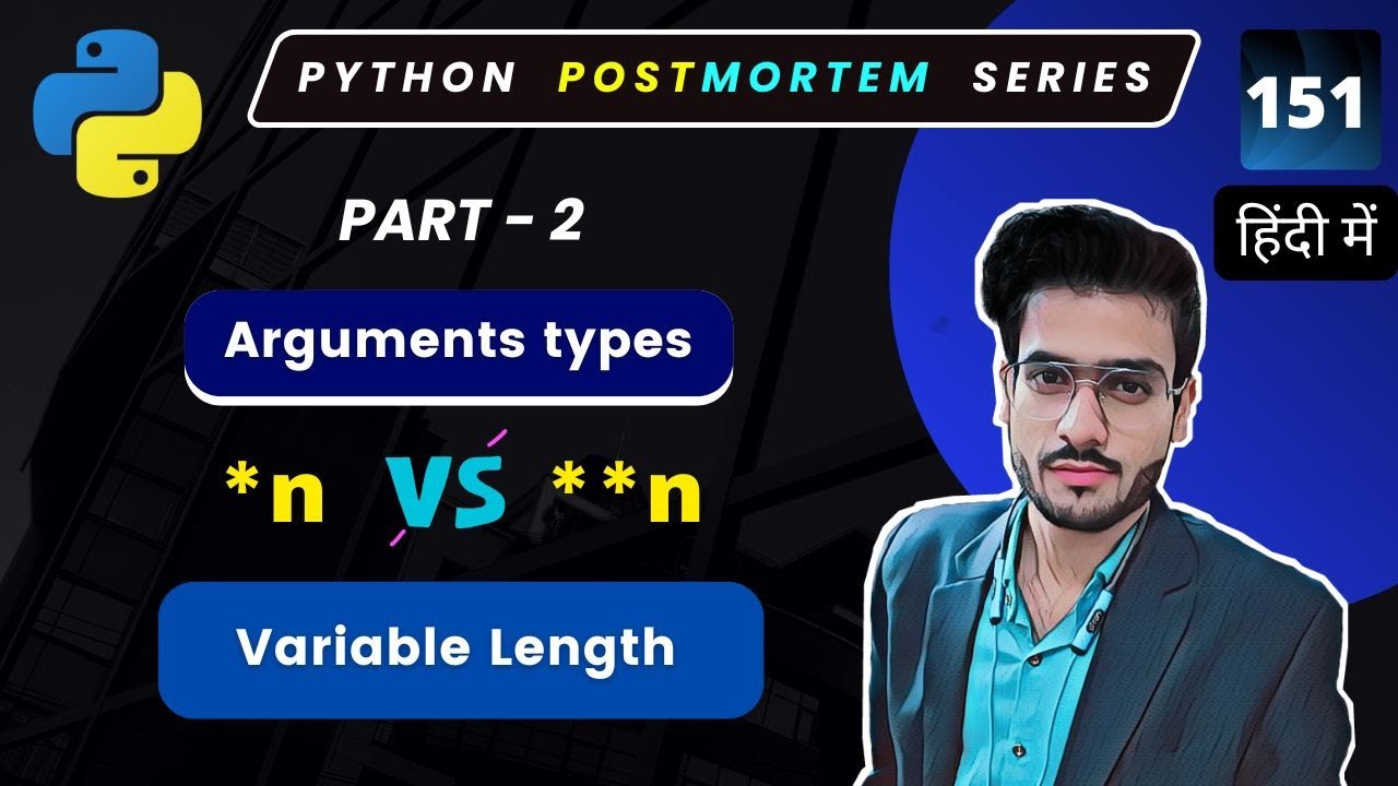 Pro Python Tips: Conquering Variable Length Arguments #151