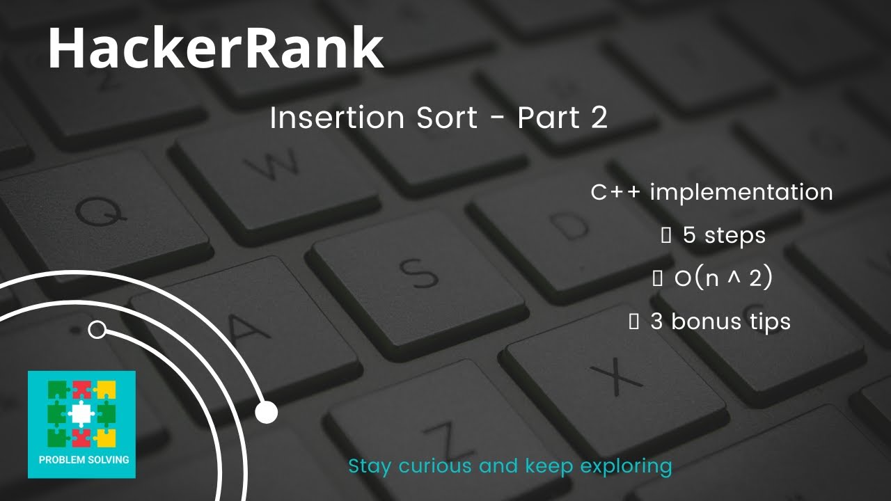 Hackerrank: Insertion Sort   Part 2