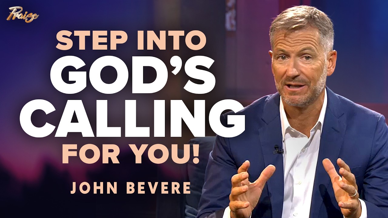 How to Walk in God's Calling For You | John Bevere