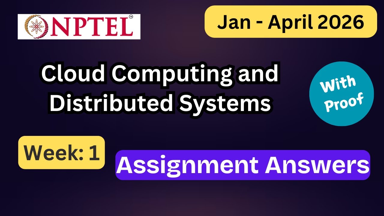 NPTEL Cloud Computing and Distributed Systems Week 1 Assignment Answers Explanation  | Jan–Apr 2026