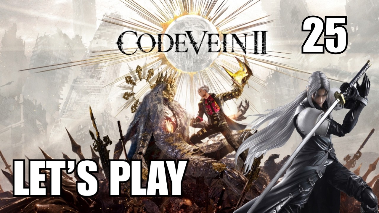 Code Vein 2 - Let's Play Part 25: Forest Complex