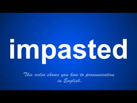 the correct pronunciation of impeding in English.