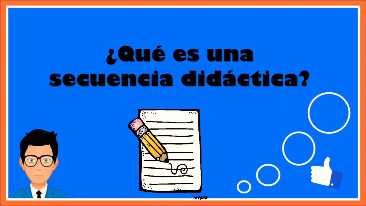 Qué es una secuencia didáctica.