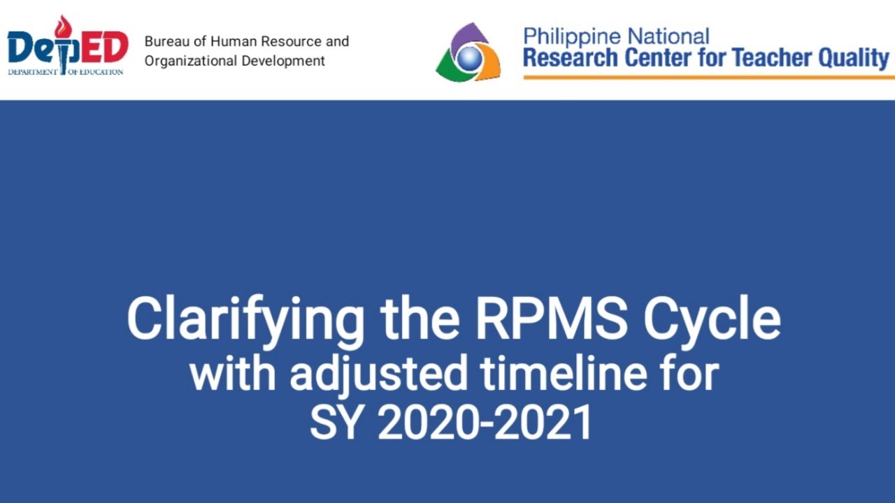 Clarifying the RPMS Cycle with adjusted timeline for SY. 2020-2021
