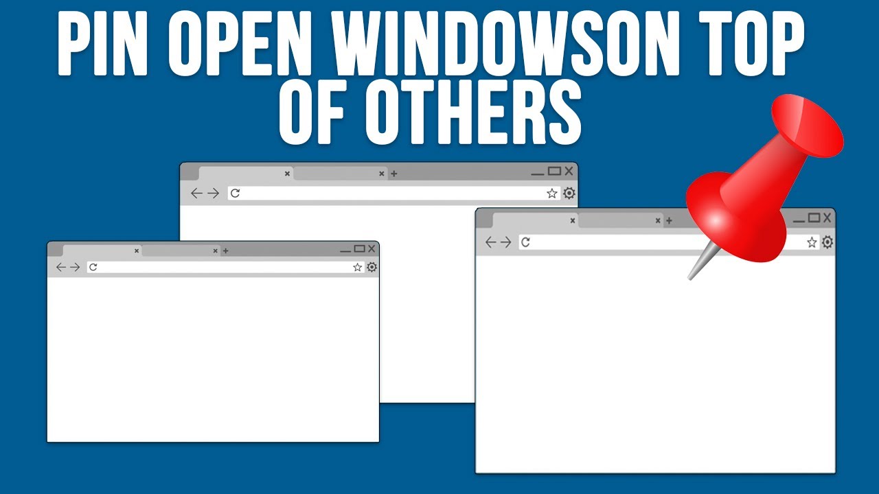 How to Pin Any Window Always on Top in Windows 10 & 11 (Free Tool)