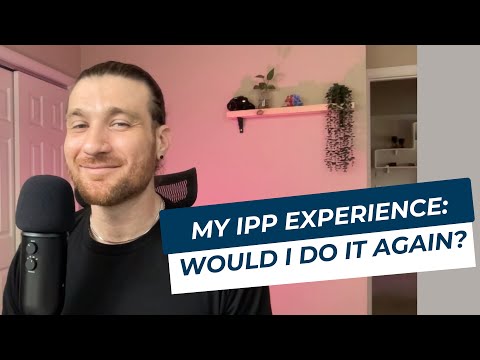 My Experience Getting an IPP — And Why I’d 100% Do It Again