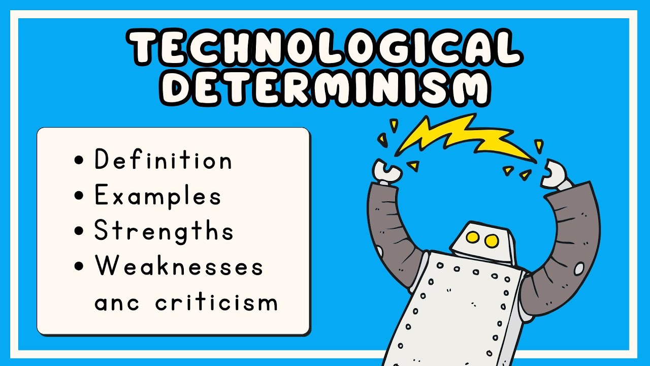 Technological Determinism (Explained in 3 Minutes)