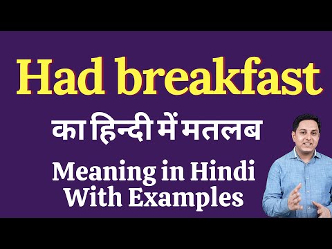 Had breakfast meaning in Hindi | Had breakfast ka kya matlab hota hai | online English speaking clas