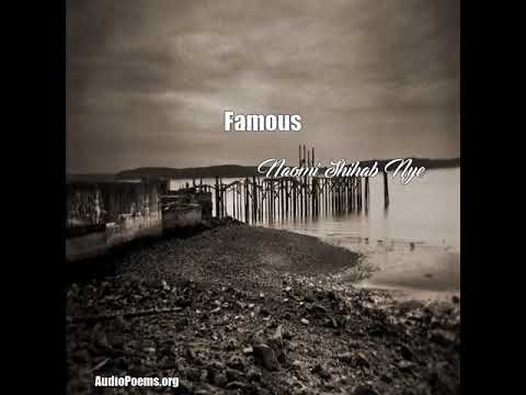 Famous (Naomi Shihab Nye Poem)