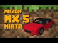 Mazda MX-5 Miata Addon Minecraft Mod