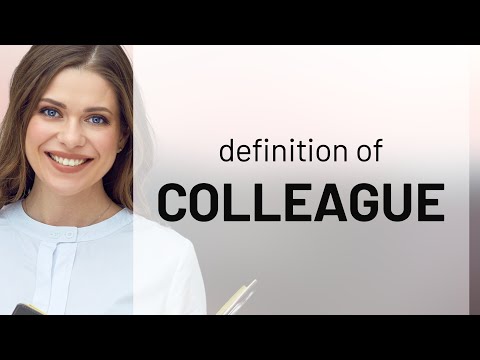 Colleague • COLLEAGUE definition