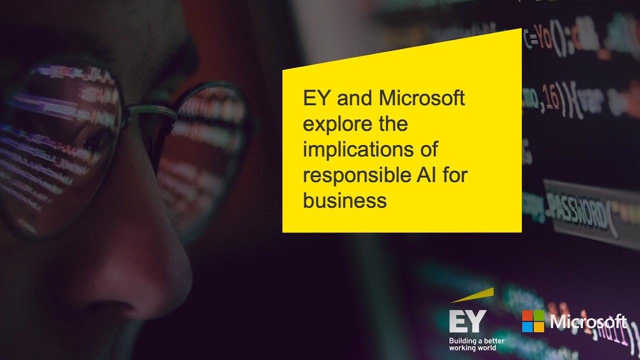 EY and Microsoft explore the implications of responsible AI for business
