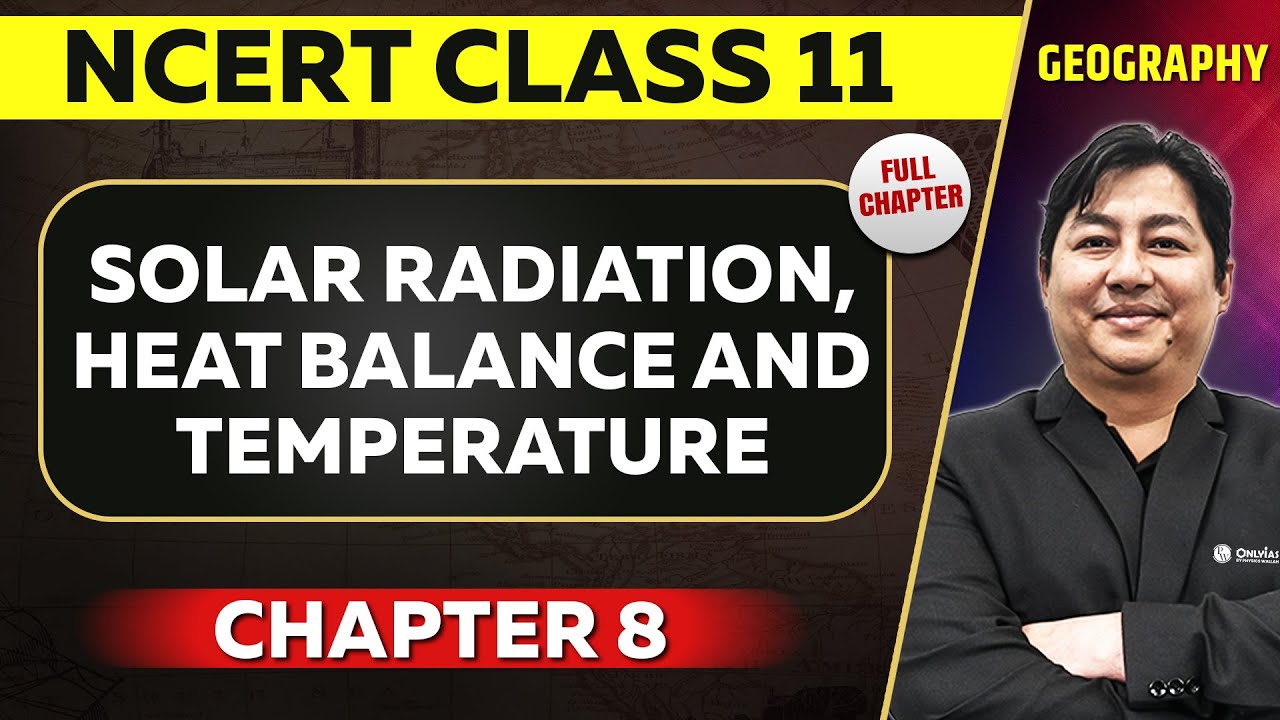 Understanding Solar Radiation, Heat Balance, and Temperature in ...