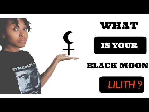 WHAT IS YOUR BLACK MOON LILITH? | GODDESSNADIRA