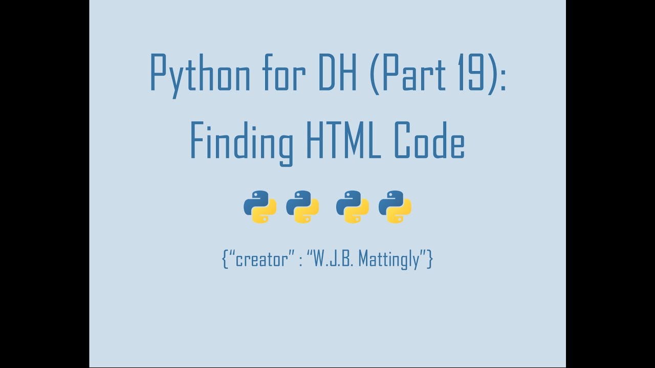 Python for Digital Humanities (19: Finding HTML Code)