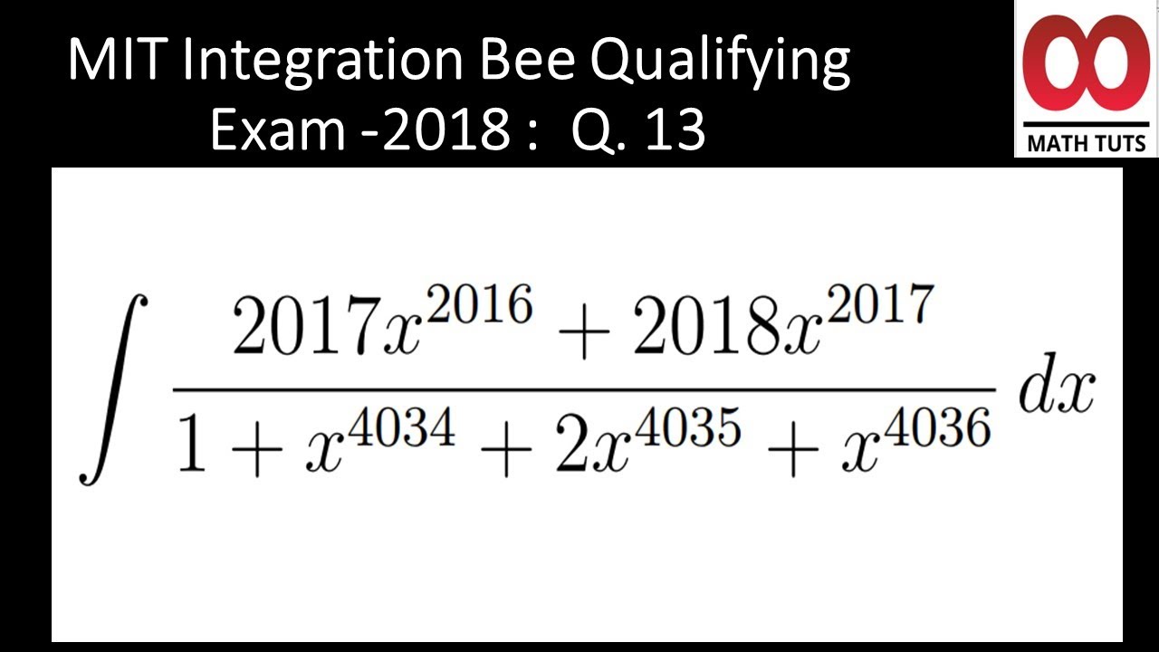 MIT Integration Bee Qualifying Exam 2018  :  Question  13