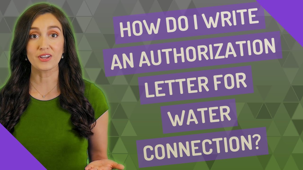 How do I write an authorization letter for water connection?